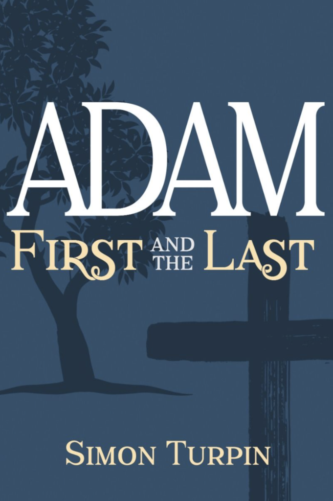 Adam: First and the Last - Southwest Radio Ministries-SWRC