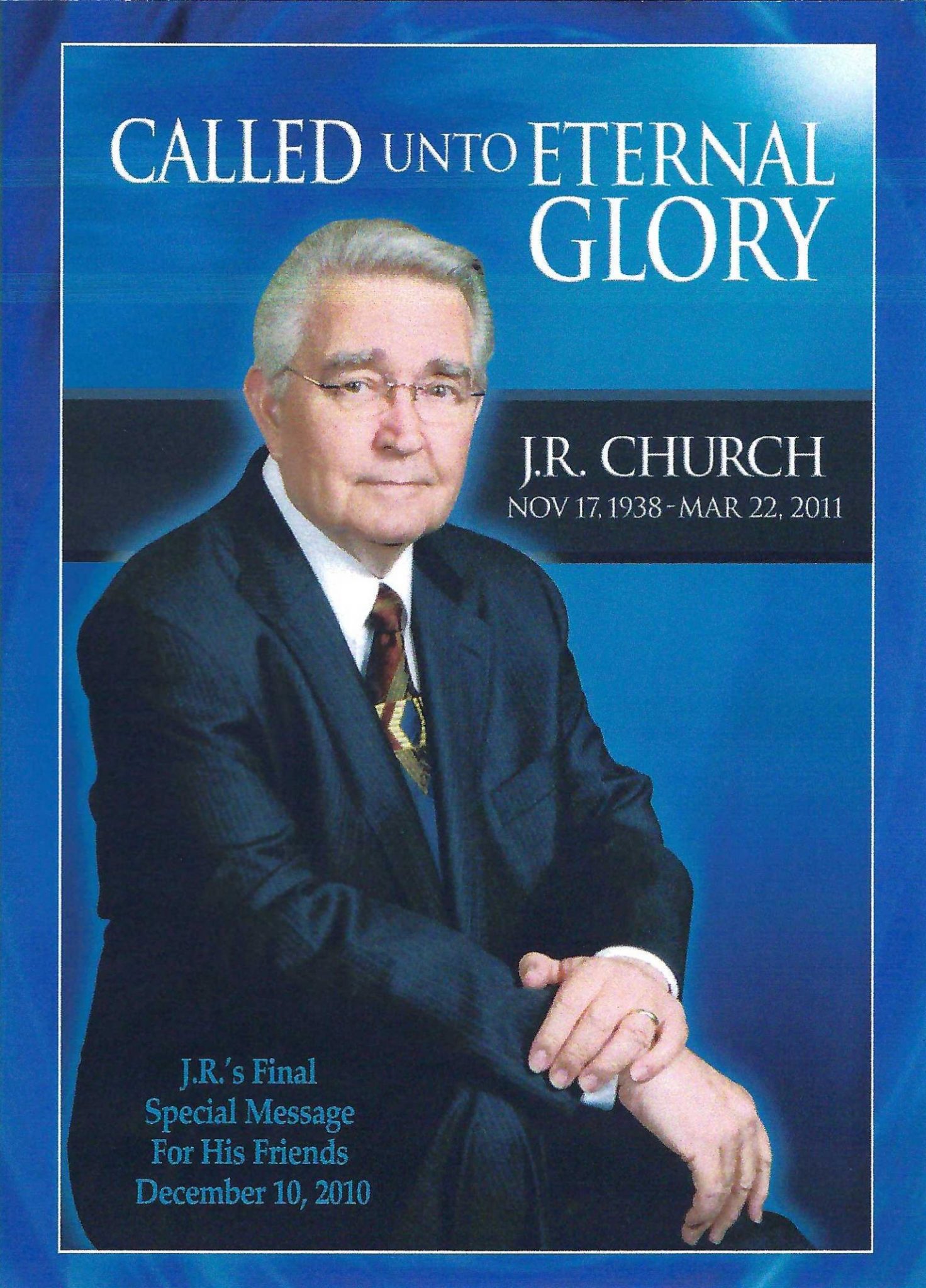Called Unto Eternal Glory - DVD by J.R. Church - SWRC