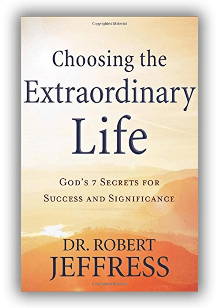 Choosing the Extraordinary Life - Robert Jeffress - Southwest Radio ...